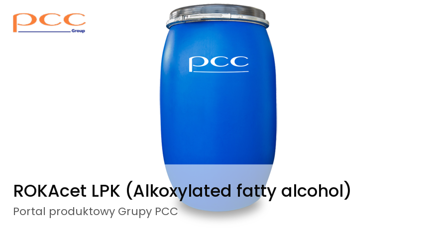Alkoxylated fatty alcohol - ROKAcet LPK - Portal Produktowy Grupy PCC